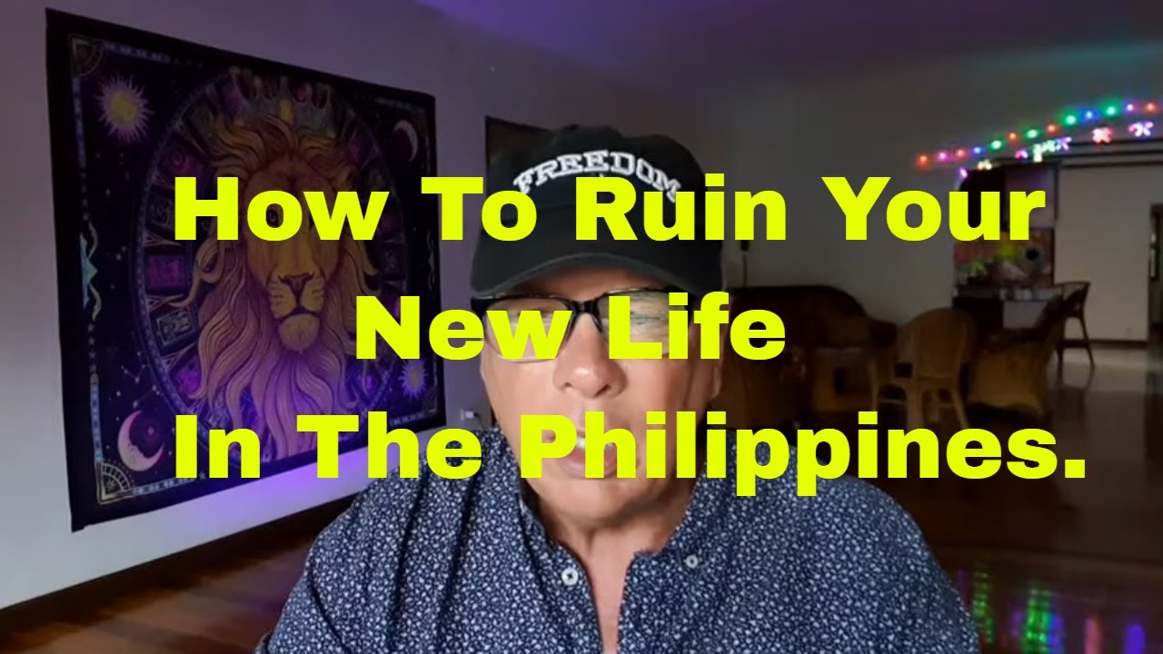 How To Ruin Your Life in The Philippines in 5-Easy Steps - YouTube