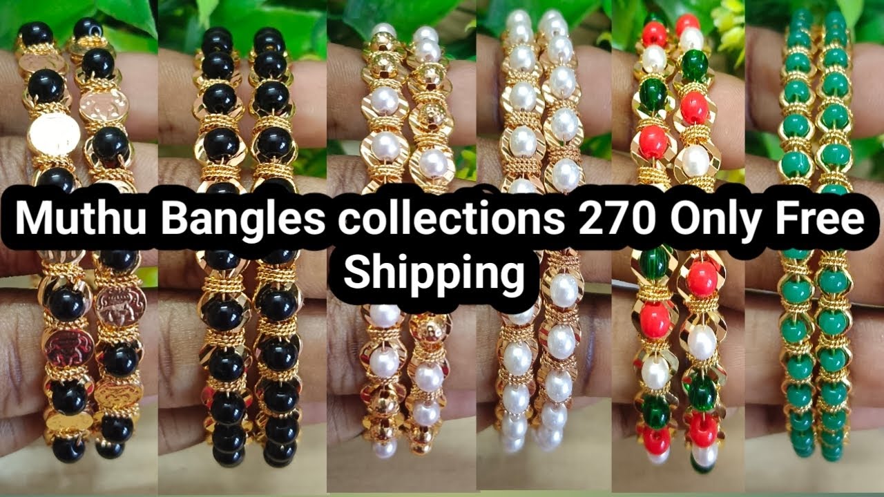 Muthu Bangles Collections 270 Only Free shipping || # 8807323739 ...