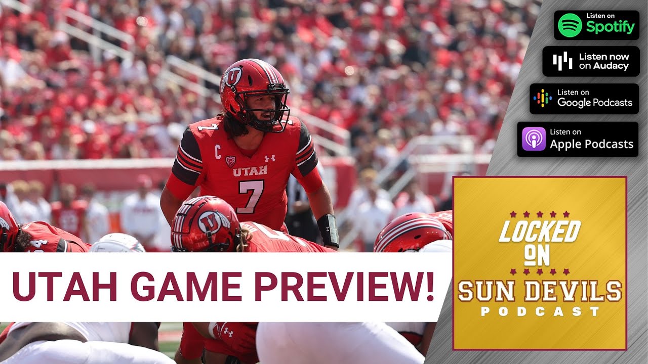 Final preview of 2022 Arizona State Sun Devils football matchup vs Utah ...