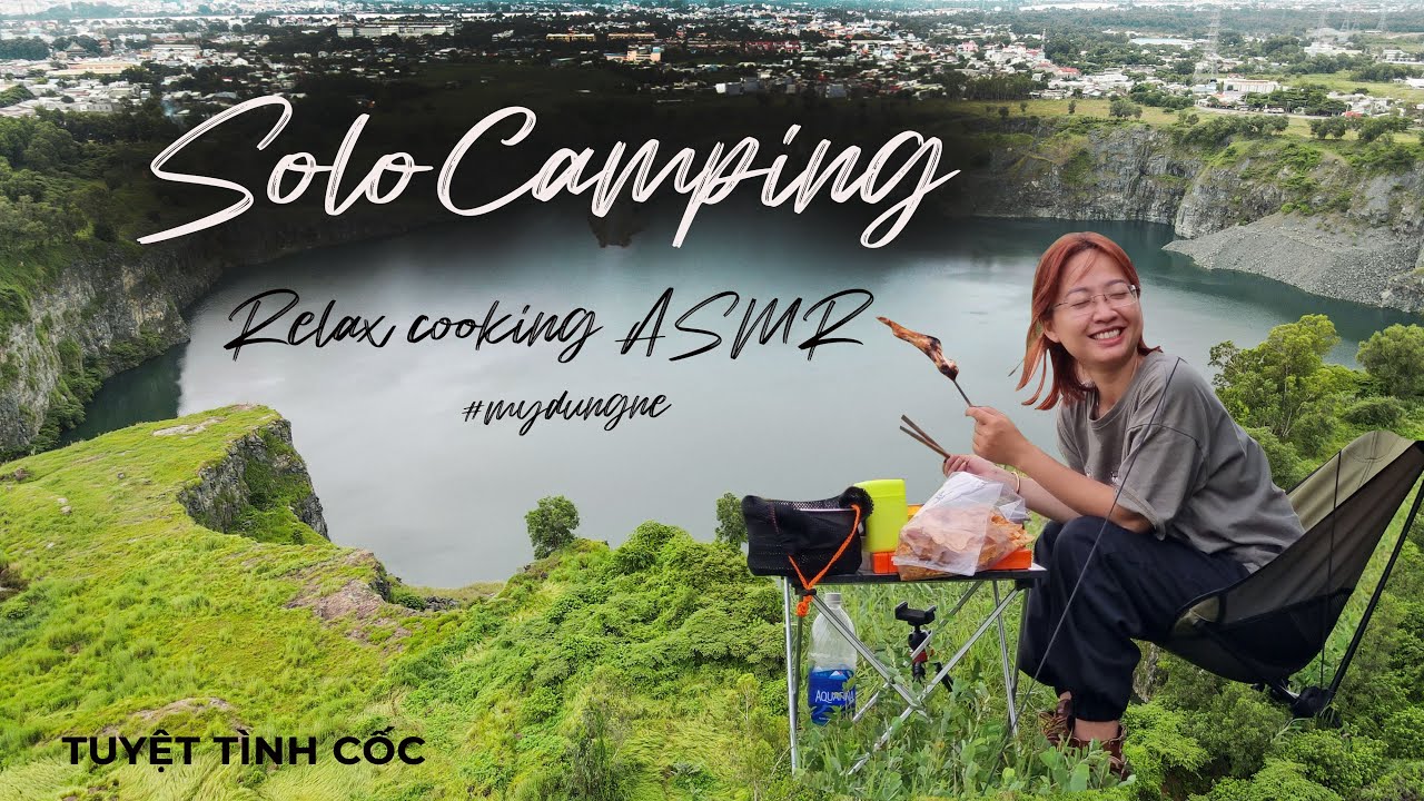 [Solo Camping] ASMR Relax Cooking | Tập 2 Cắm trại 1 mình ở TUYỆT TÌNH ...
