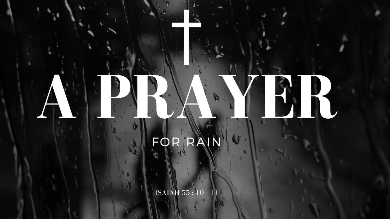 PRAYER FOR RAIN - YouTube