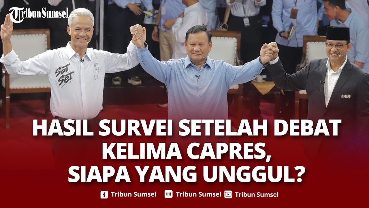 🔴Hasil Survei Terbaru Setelah Debat Kelima Capres - YouTube