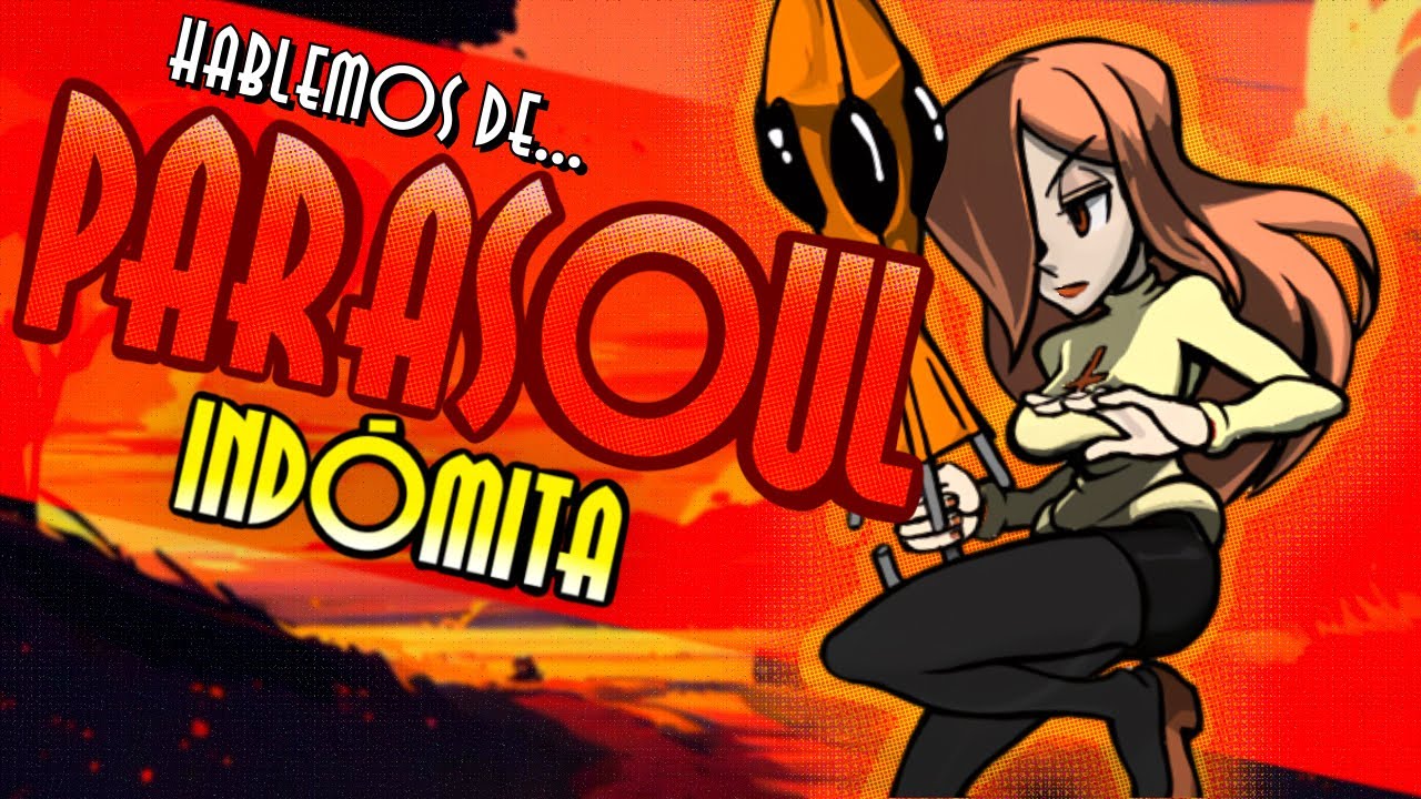 PARASOUL INDÓMITA (Indomitable) ¿LA MEJOR ORO EXCLUSIVA HASTA LA FECHA ...