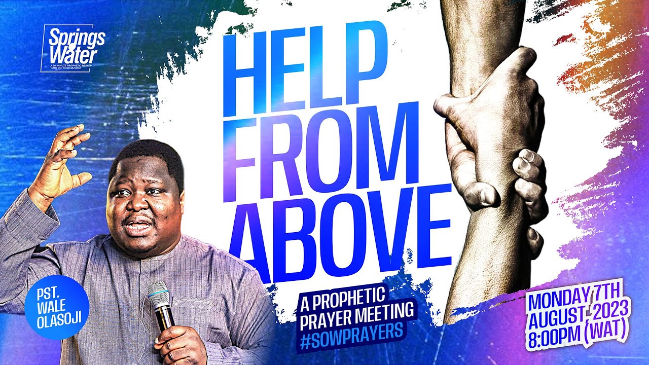 SOW PRAYERS (HELP FROM ABOVE) || 07-08-2023 - YouTube