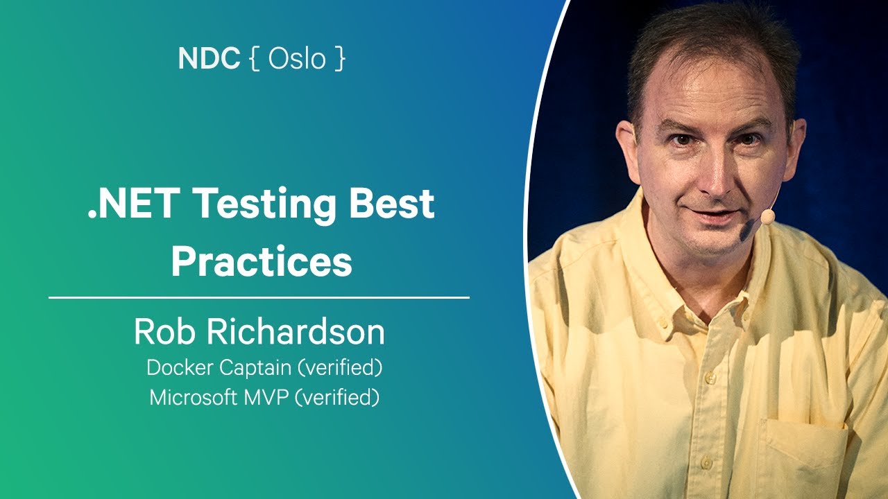 .NET Testing Best Practices - Rob Richardson - NDC Oslo 2024 - YouTube