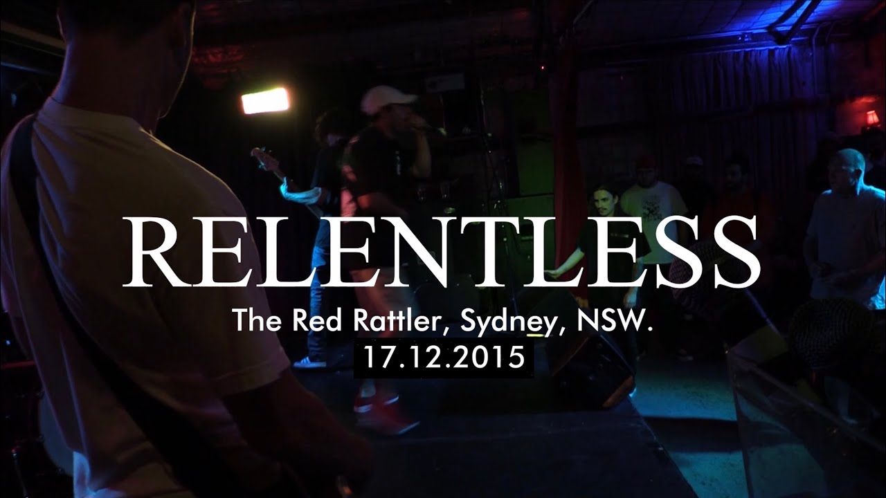 Relentless @ the Red Rattler, Sydney, NSW. - 17.12.2015 - YouTube
