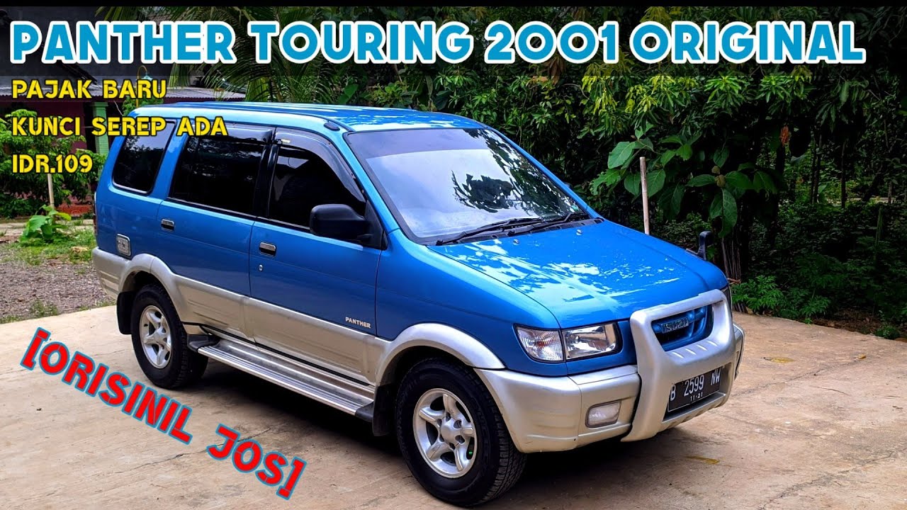 [TERJUAL /LAKU] ISUZU PANTHER TOURING 2001 ORISINIL LIHAT PASTI SUKA ...