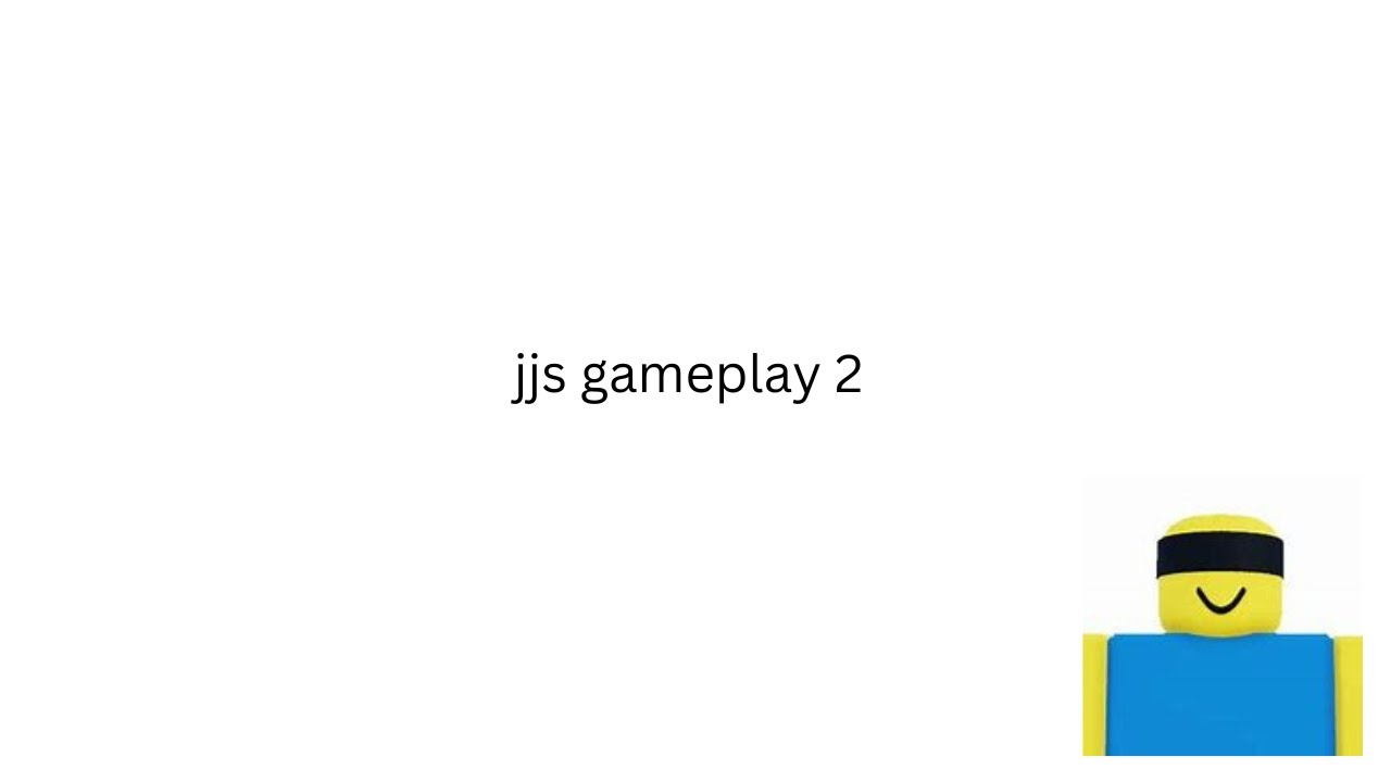 jjs gameplay 2 - YouTube
