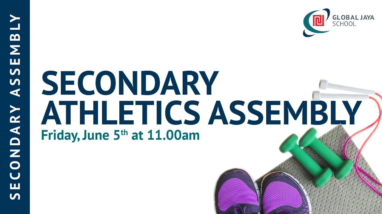 Global Jaya School Secondary Athletics Assembly 2019/2020 - YouTube