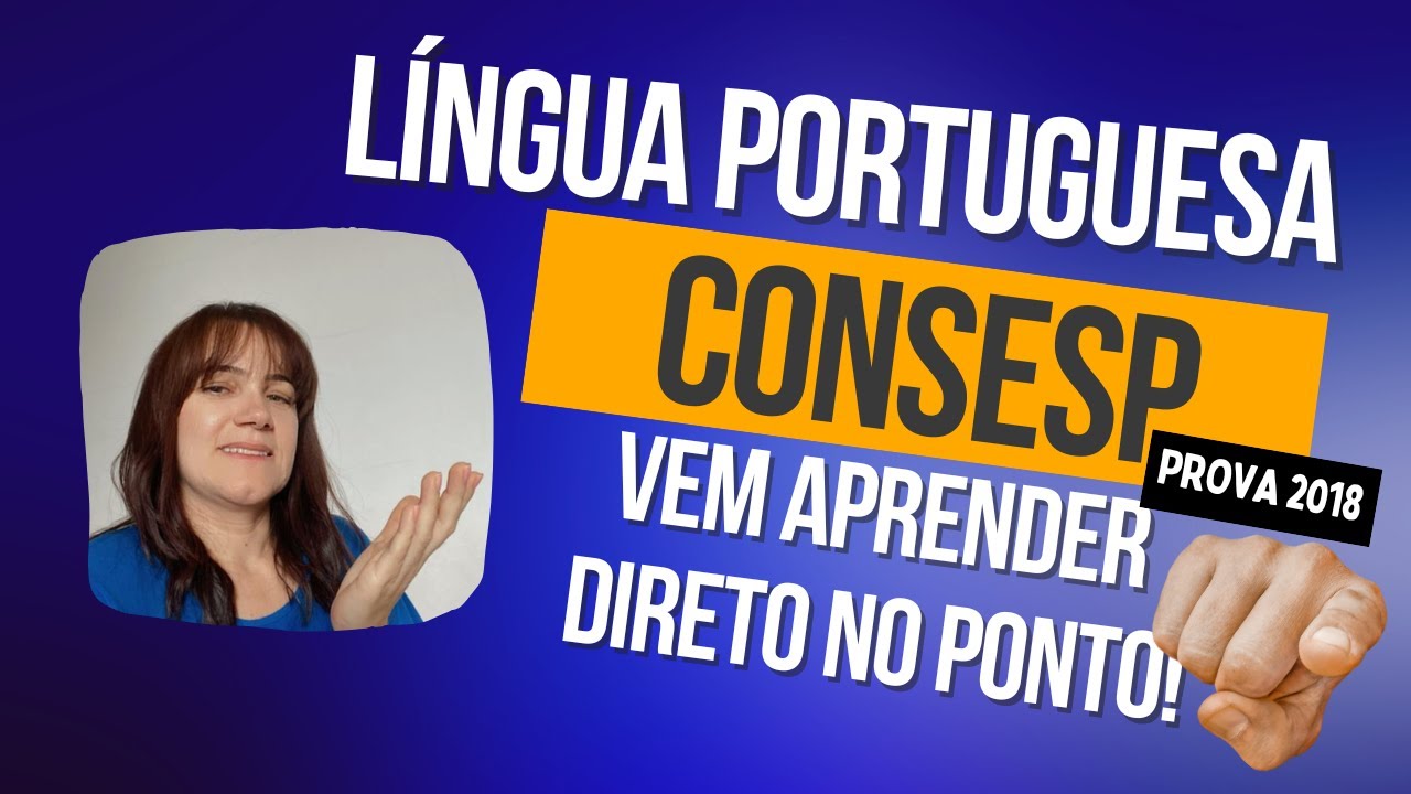 🚨QUESTÕES LÍNGUA PORT. - 🚩CONSESP 2018 - 👶🏻PROF. ENSINO INFANTIL - YouTube