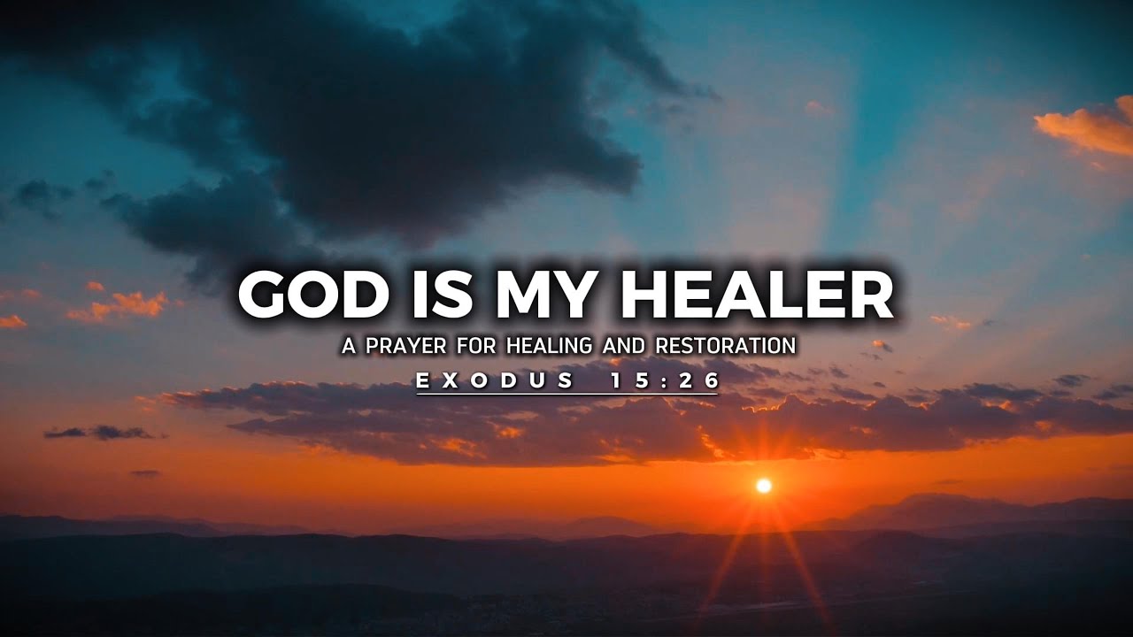GOD IS MY HEALER #prayer #bibleverse #dailyprayer #healing ...