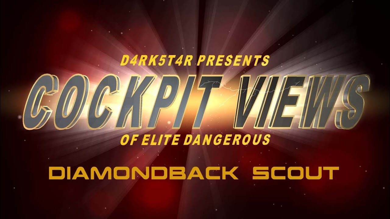 Elite Dangerous: DIAMONDBACK SCOUT cockpit view [SERIES] 08 - YouTube