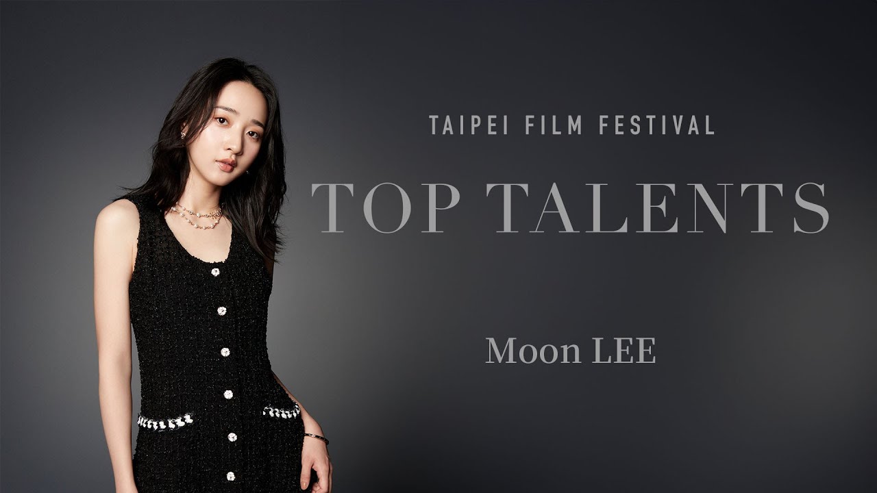 Moon Lee 李沐 | Top Talents 2024 @TaipeiFilmFestival - YouTube