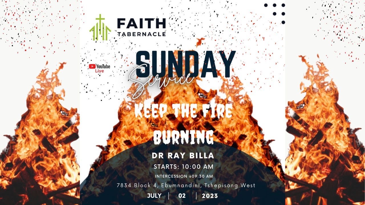 July Sunday Service // Keep The Fire Burning // Dr. Ray Billa - YouTube