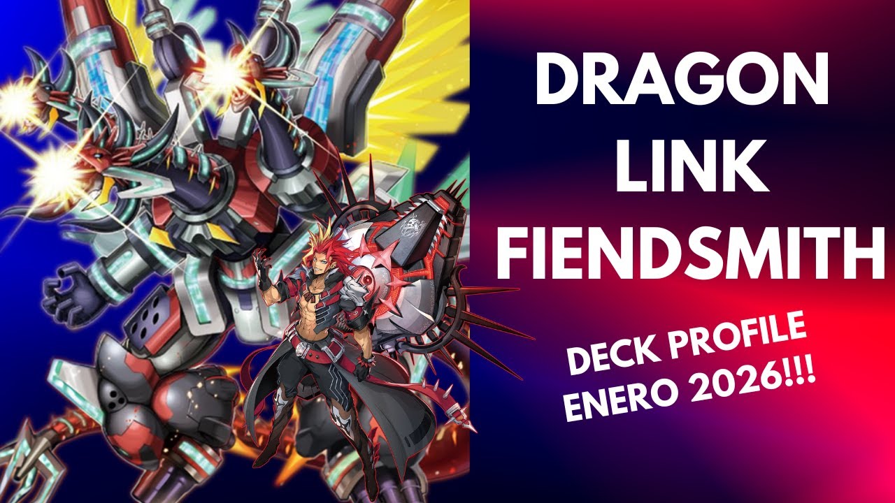 DRAGON LINK FIENDSMITH DECK PROFILE ENERO 2026!!! - YouTube