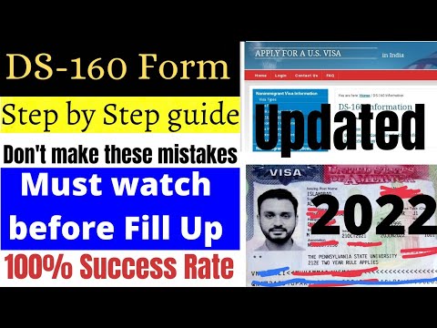 How to Fill DS-160 form for US Visa Updated 2022 | Step by Step guide ...