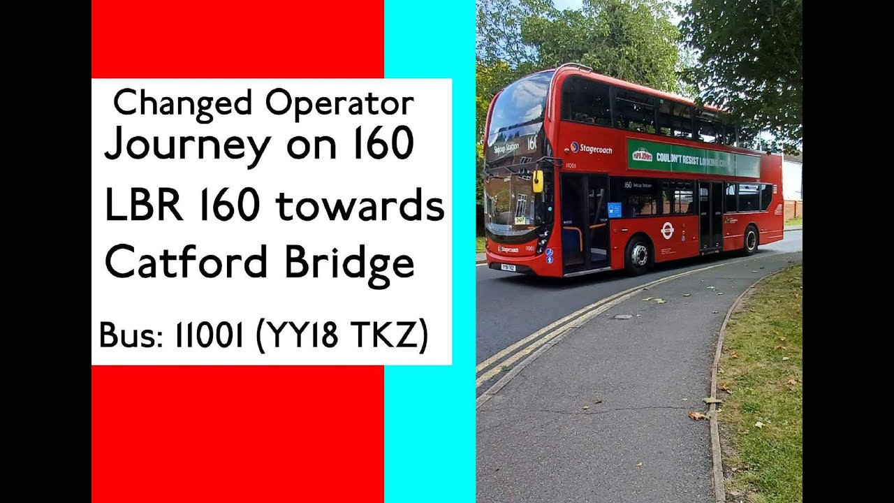 Changed Operator | Journey on London Bus Route 160 | 11001 (YY18 TKZ ...