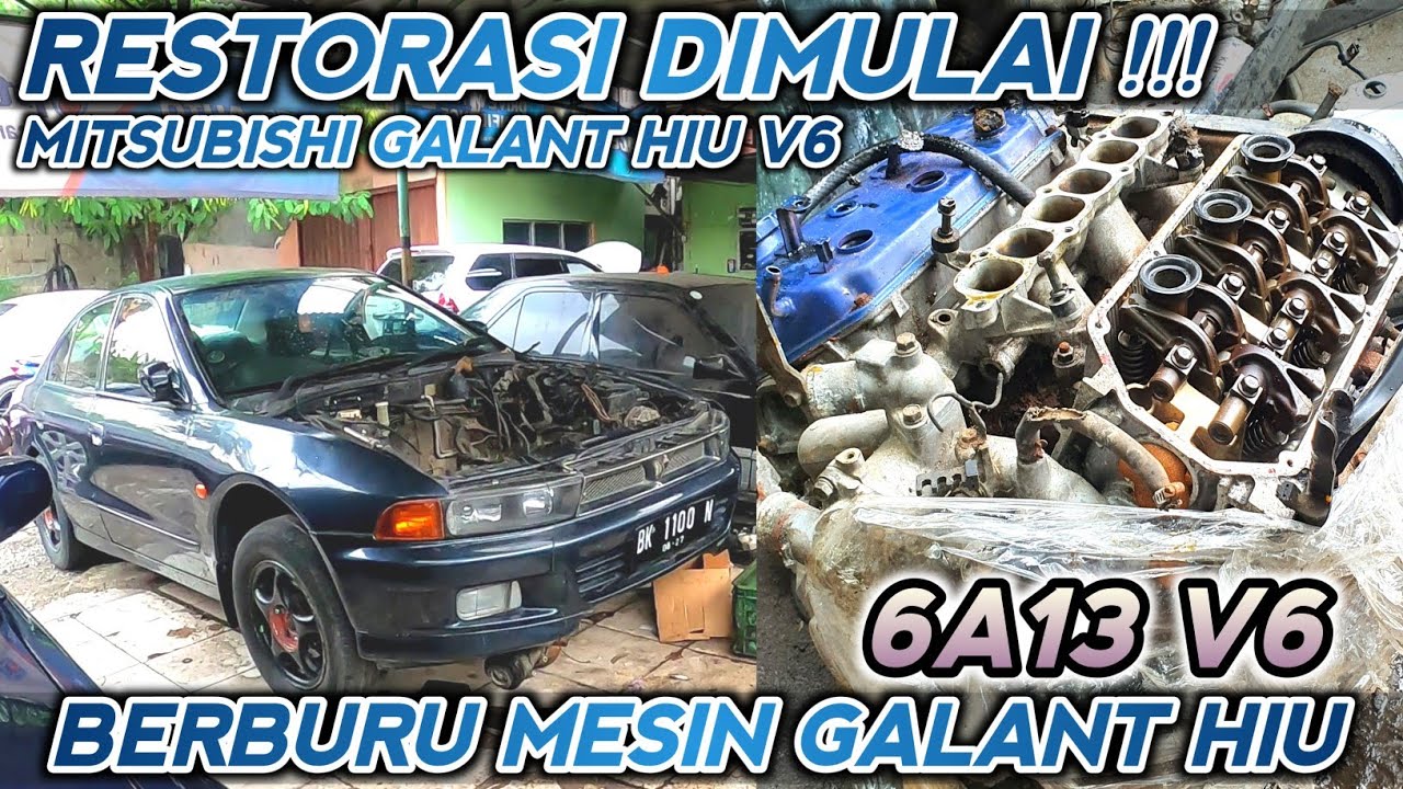 RESTORASI MOBIL MITSUBISHI GALANT HIU DIMULAI ‼️ BERBURU MESIN ...