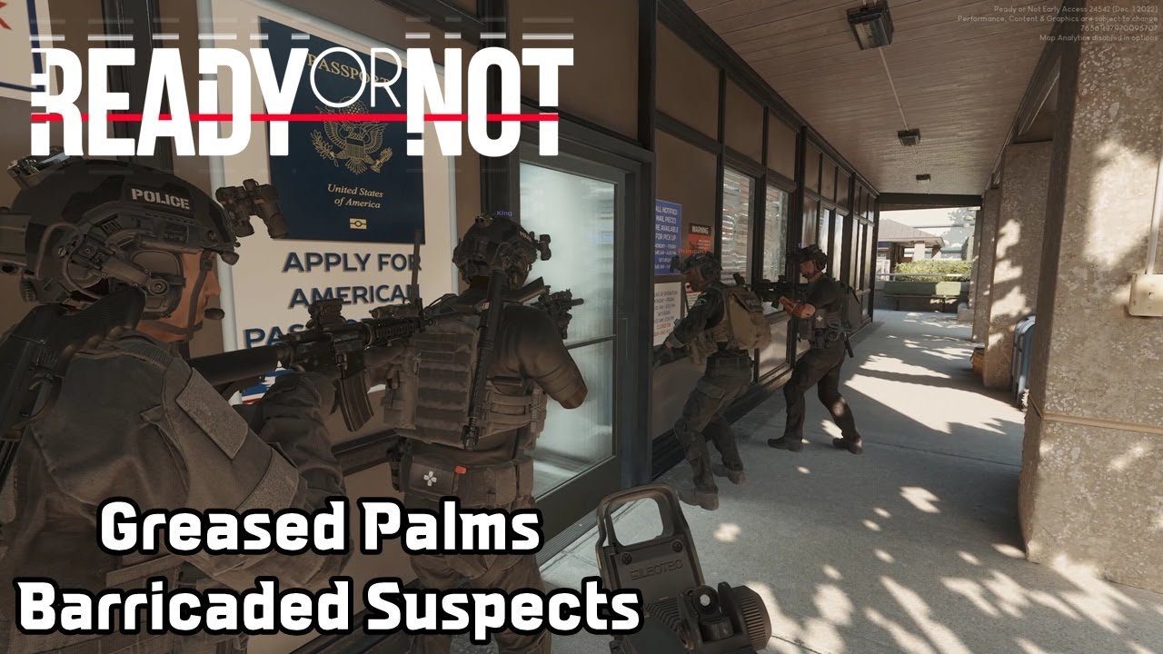 [레디오어낫] Ready Or Not Support Edition | Greased Palms | Barricaded ...