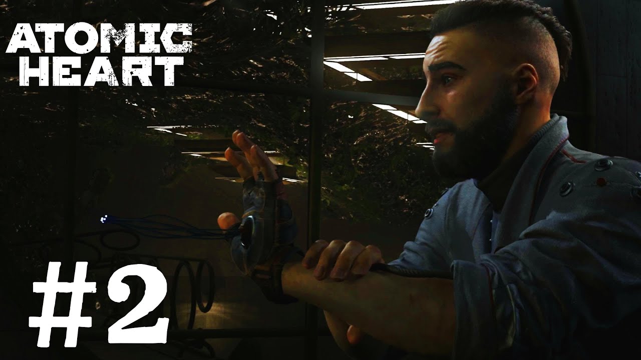 ATOMIC HEART GAMEPLAY WALKTHROUGH #2 | VAVILOV COMPLEX - YouTube