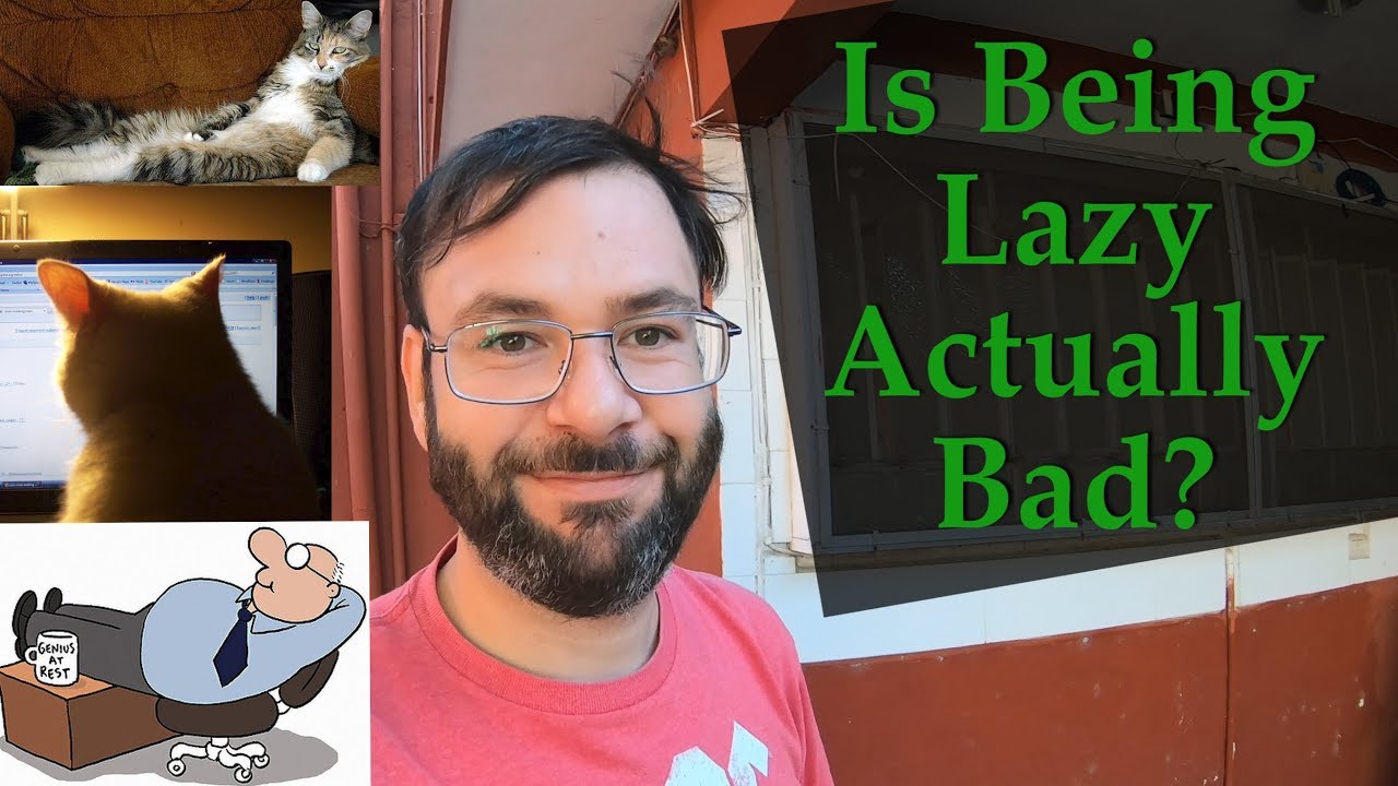 Is Procrastination Bad For You? - Is Being Lazy Bad? - Are You Lazy? Me ...