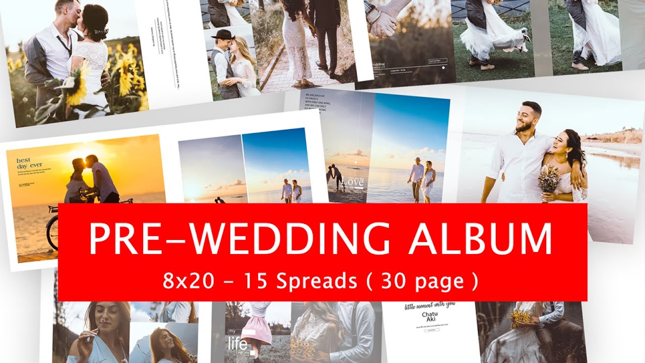 8x20 - Pre - Wedding Photo Album 15 Spreads (30 Pages) - YouTube