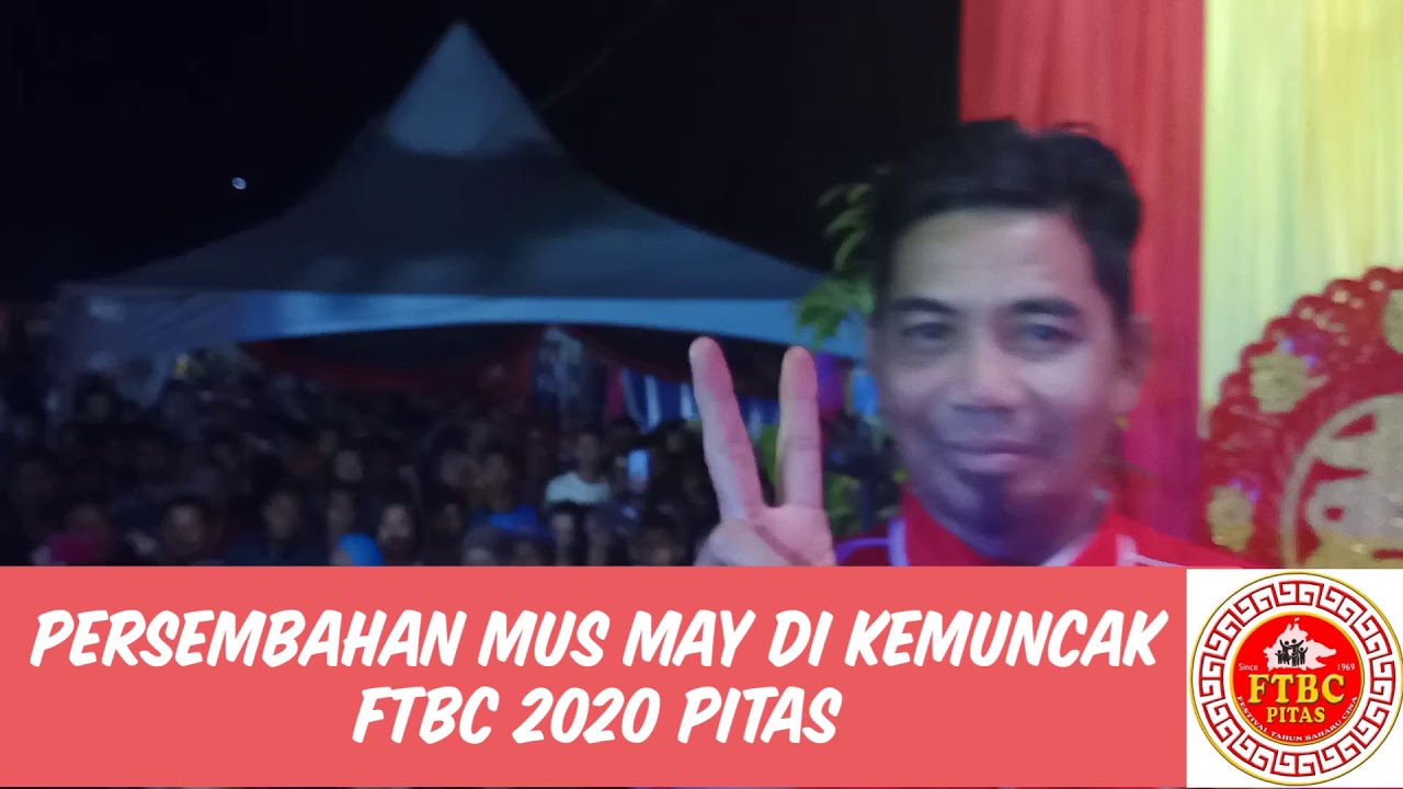 Mus May Menggegarkan Kemuncak FTBC 2020 PITAS - YouTube