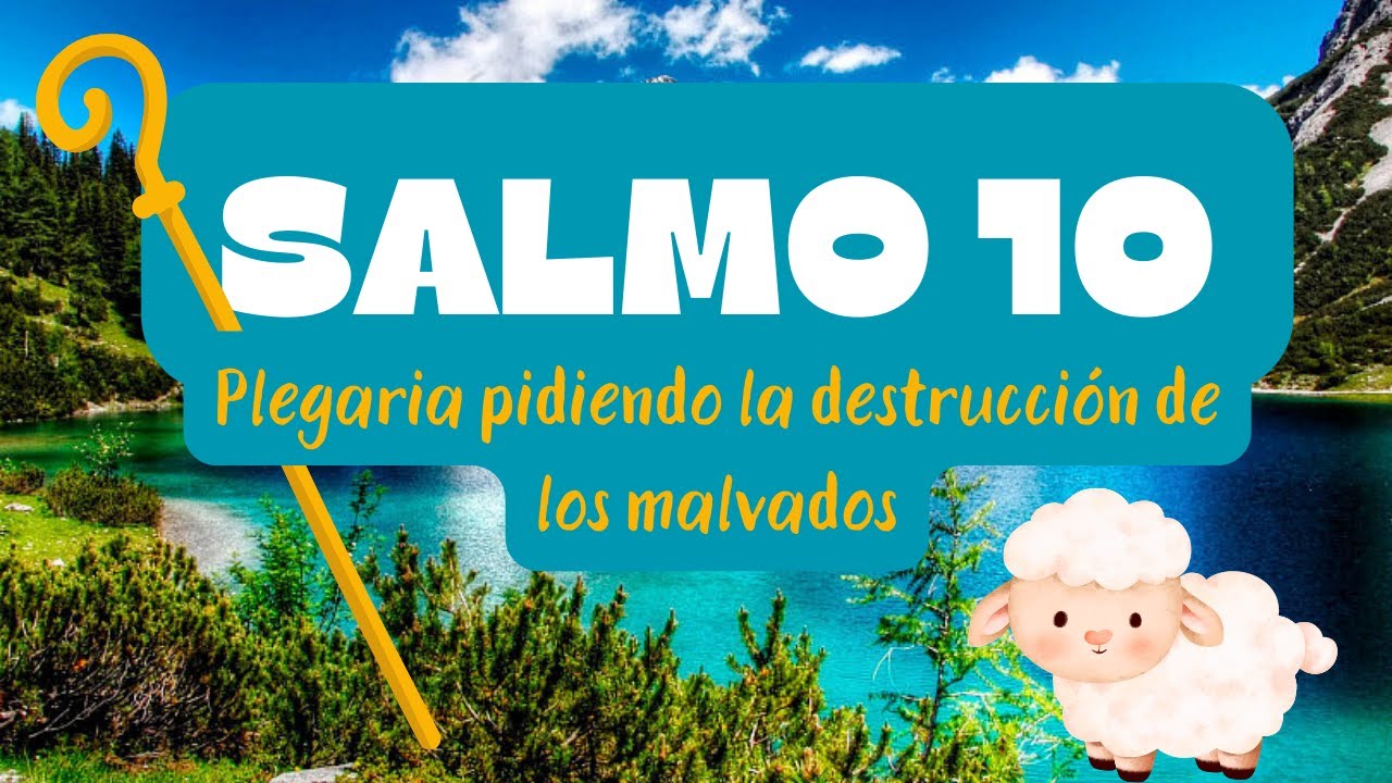 Salmo 10 - Version Reina Valera 1960 - YouTube