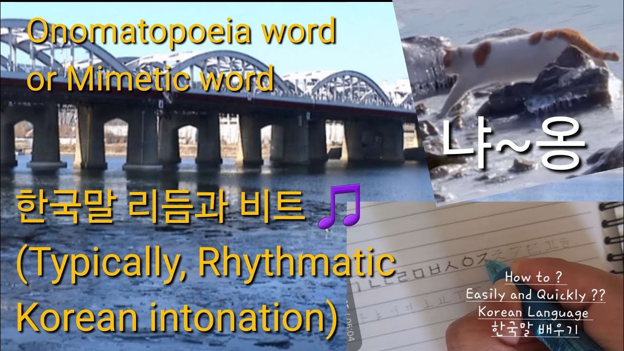 Realistically, Rhythmically (Onomatopoeia and Mimetic words) Korean ...