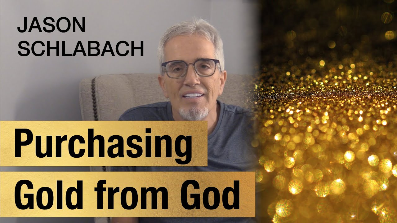 Purchasing Gold from God | by Jason Schlabach - YouTube