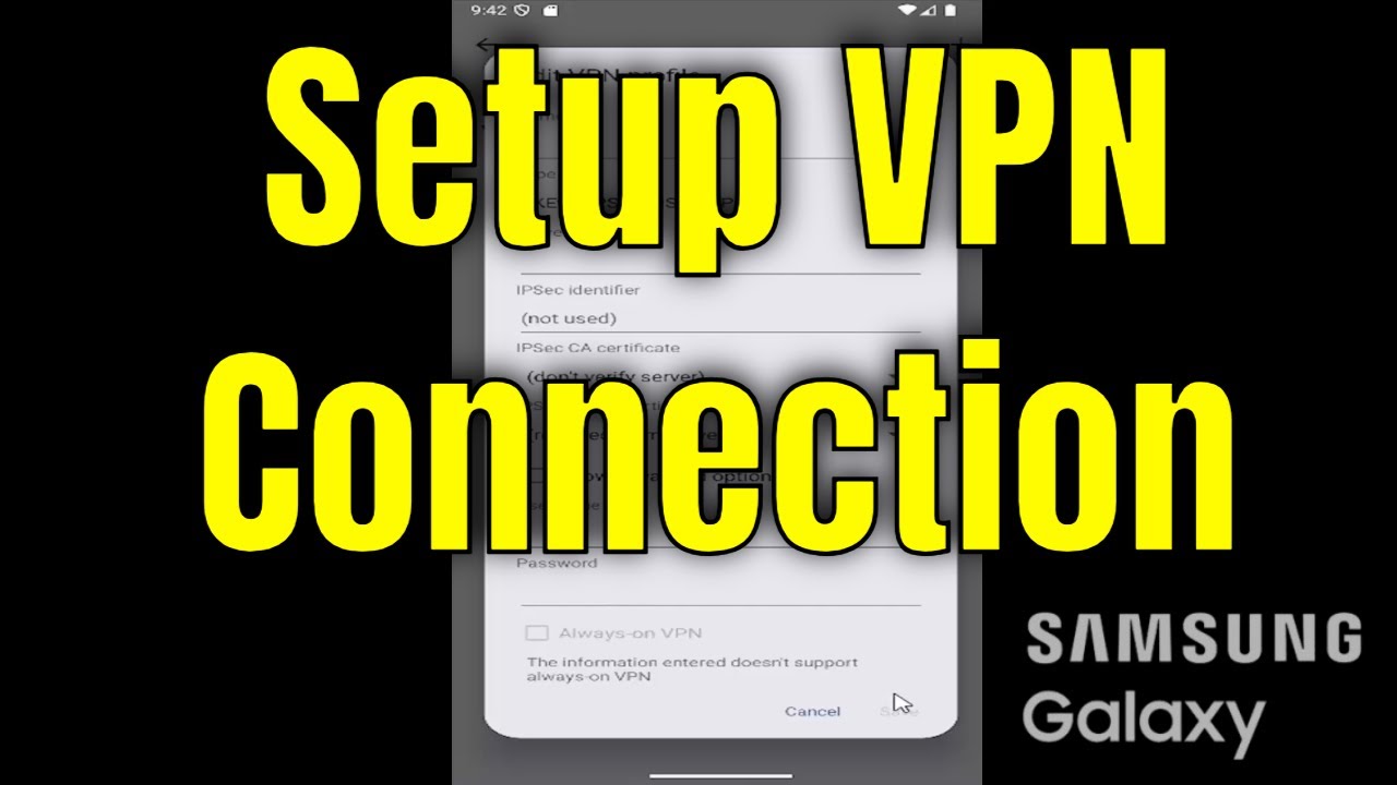 Samsung Galaxy - How to Setup VPN Connection [2025] - YouTube