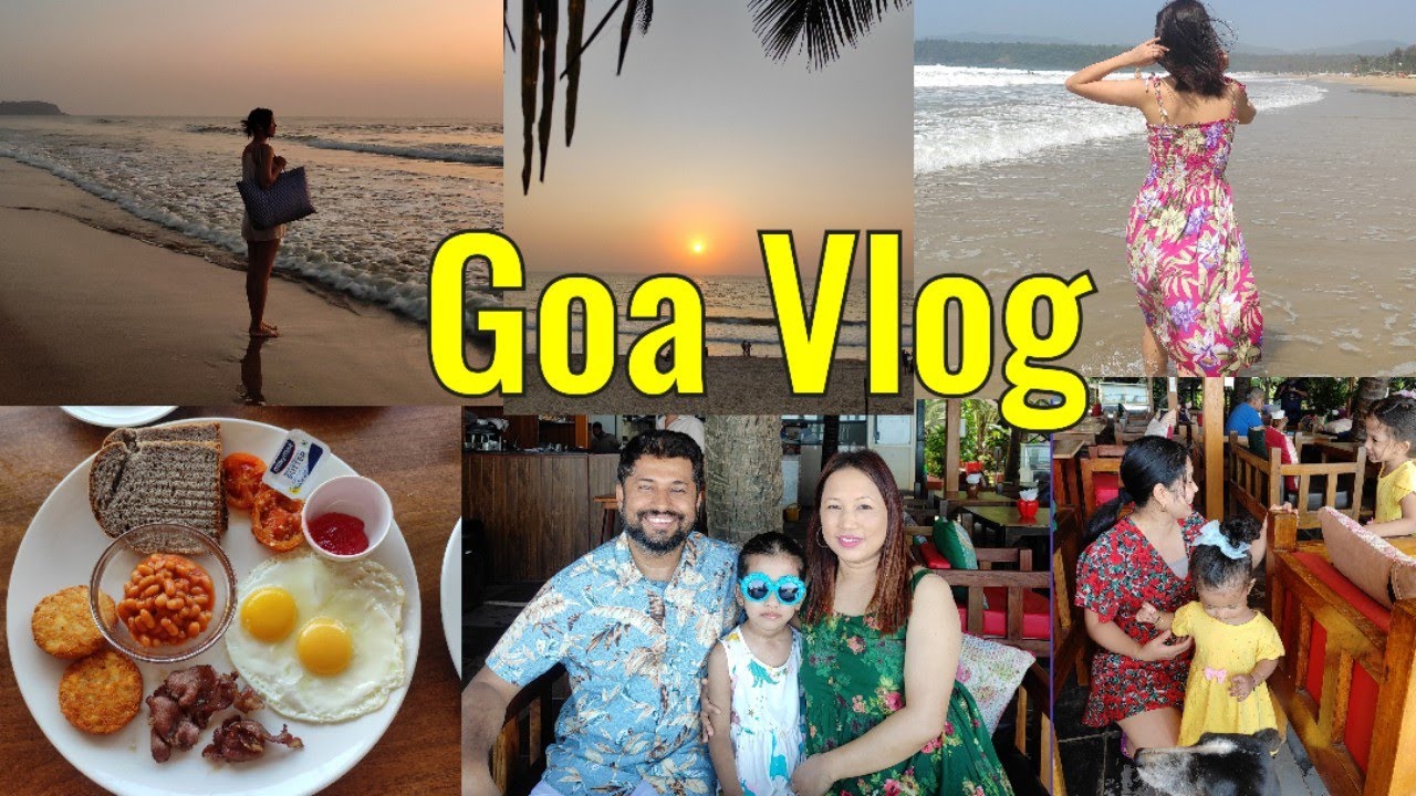 Goa For First Time / Goa Day 1 / Goa Trip With Family / Goa Vlog ...
