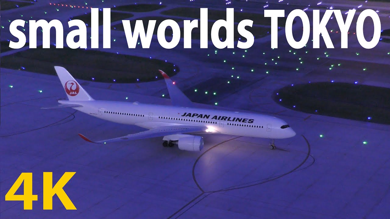 [4K/UHD] Miniature Airport (JAPAN) SMALL WORLDS (TOKYO) JAPAN AIRLINES ...