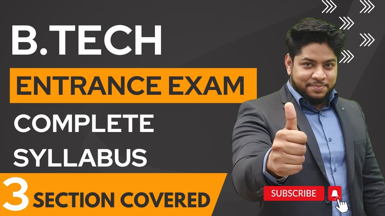 B tech Entrance Exam Syllabus Physics Chemistry Mathematics Details b-tech-entrance-exam-syllabus-physics-chemistry-mathematics-details