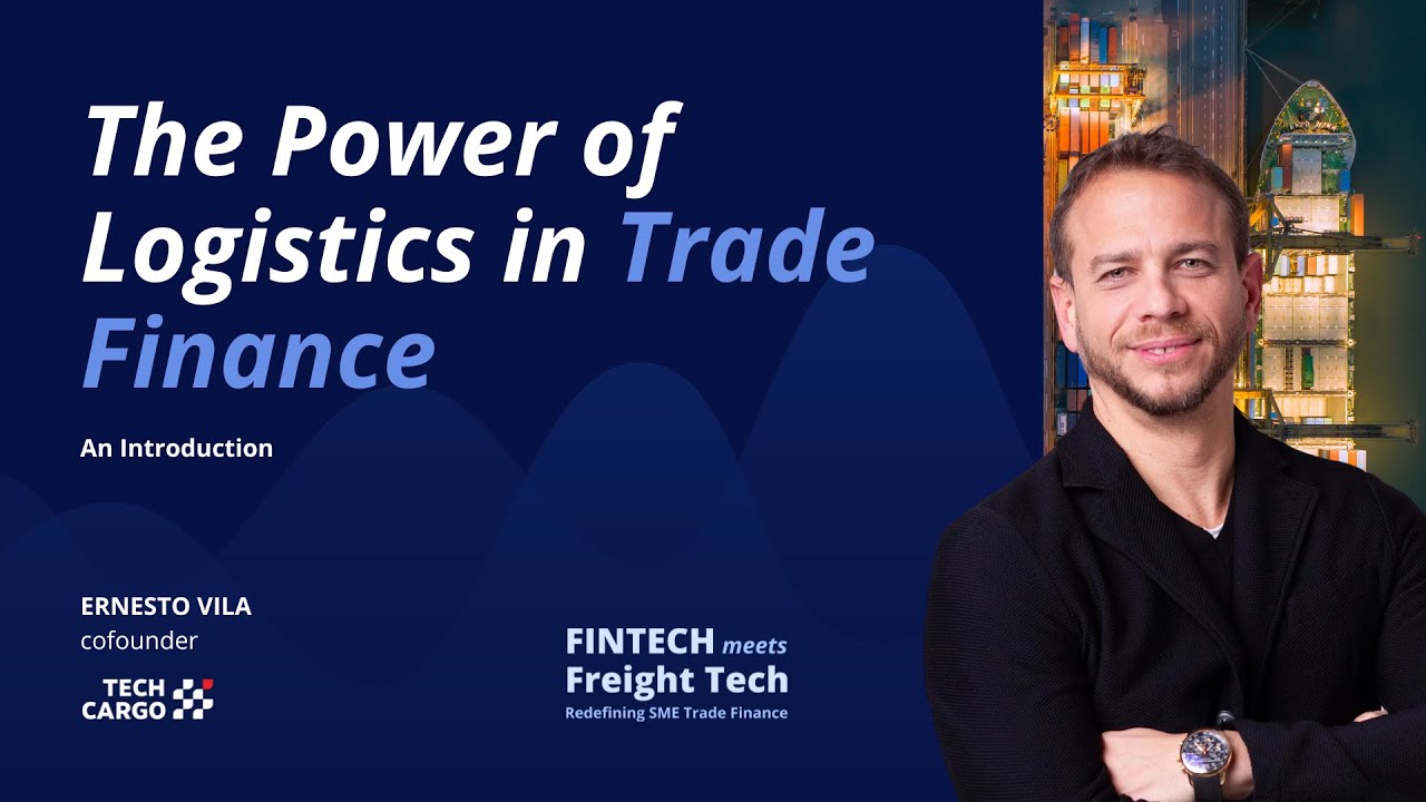 Fintech meets Freight Tech ‐ The Power of Logistics in Trade Finance ...