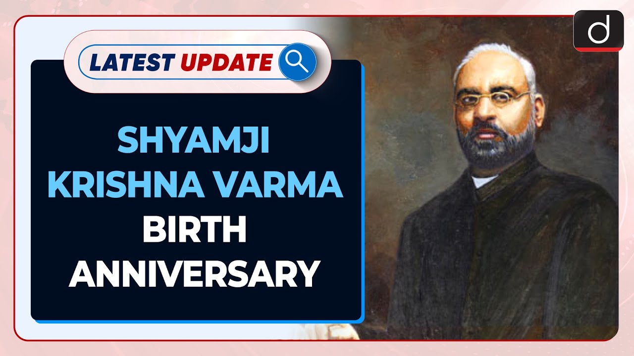 Shyamji Krishna Varma Birth Anniversary : Latest update | Drishti IAS ...