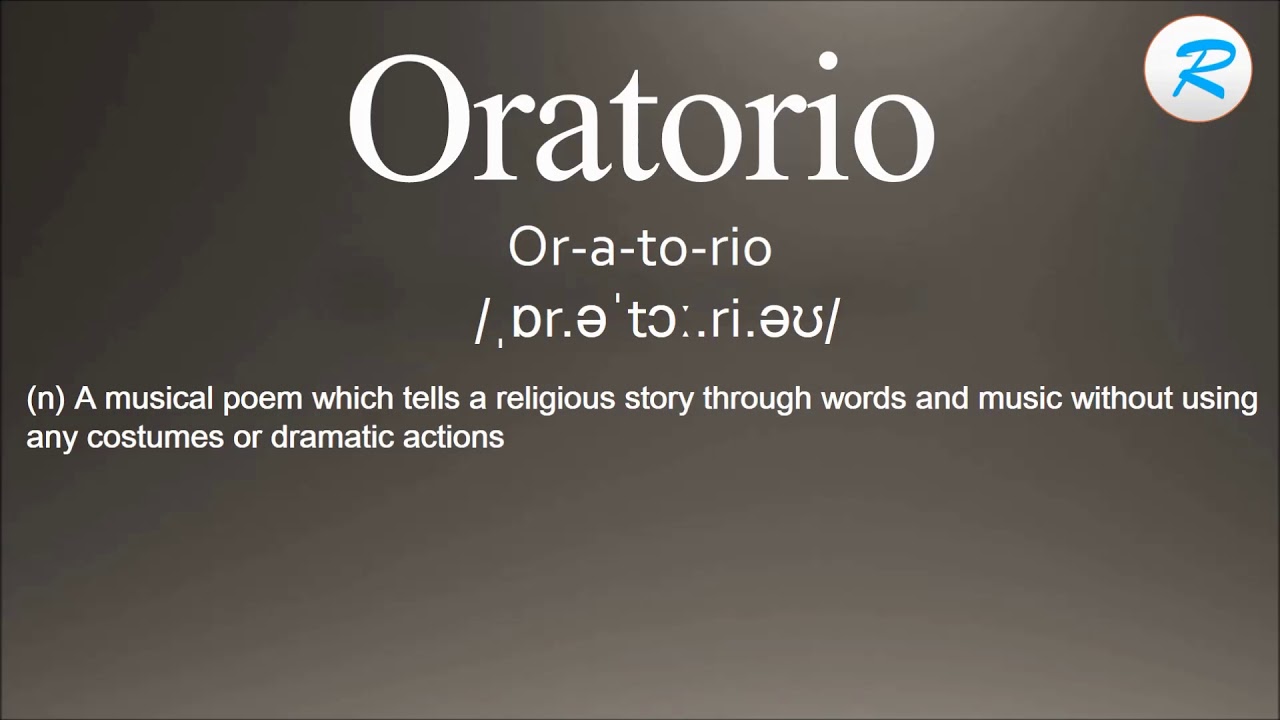 How to pronounce Oratorio - YouTube