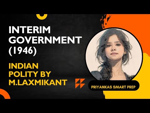 Interim Government 1946|Indian Polity by M.Laxmikant # ...
