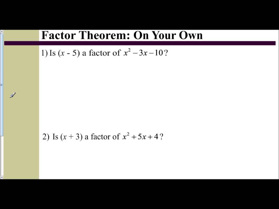 Lesson 6 6 Factor Theorem YouTube lesson-6-6-factor-theorem-youtube