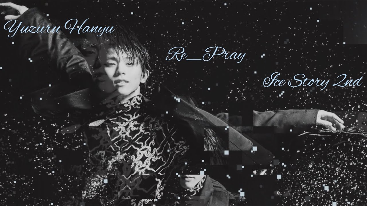 Hanyu Yuzuru “RE_PRAY, Ice Story” Saitama (Japan) #羽生結弦 #yuzuruhanyu # ...