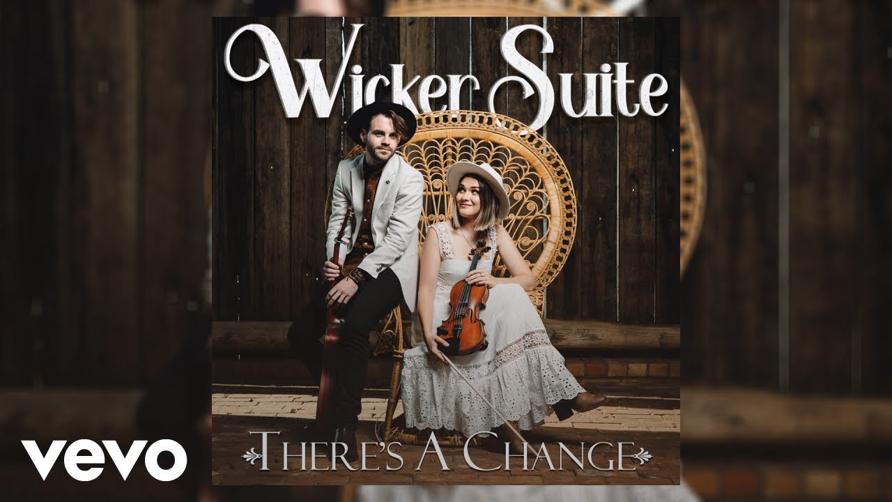 Wicker Suite - There's A Change (Official Audio) - YouTube