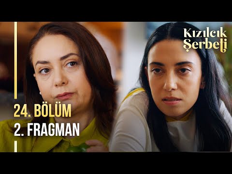 ​Kızılcık Şerbeti 24. Bölüm 2. Fragman | \