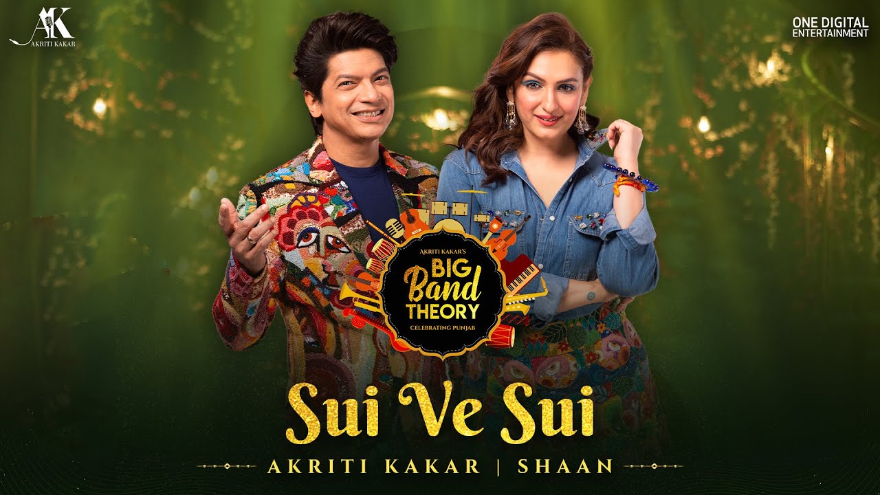 Sui Ve Sui | Akriti Kakar, Shaan | Big Band Theory 2 - YouTube