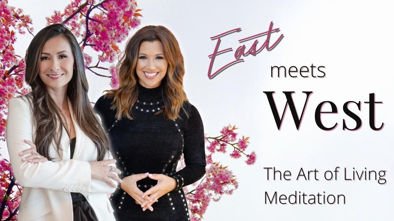 East Meets West: The Art of Living Meditation with Dr. Janelle Kim ...