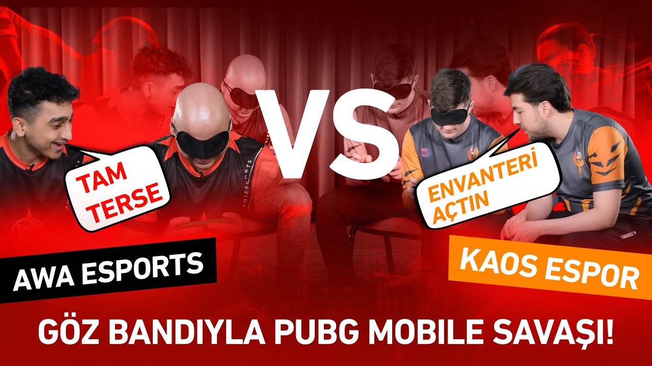KAOS ESPOR VS AWA ESPORTS GÖRMEDEN PUBG MOBILE OYNAMAK! 🔥 - YouTube