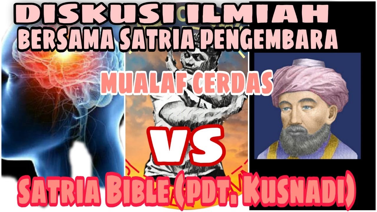 DISKUSI ILMIAH LINTAS IMAN, BERSAMA SATRIA BIBLE - YouTube