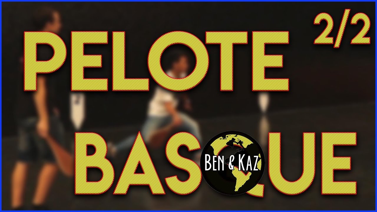 Pelote Basque 2/2 Pala Défi Fronton Ben & Kaz Trinquet 2019 ...