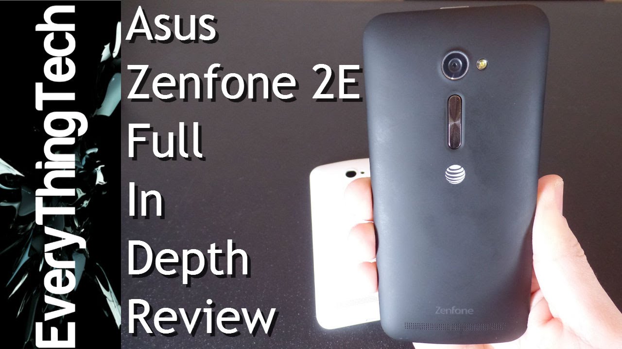 Asus Zenphone 2E AT&T GoPhone Full In Depth Review - YouTube