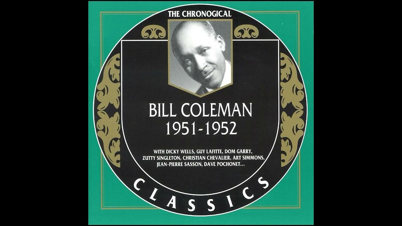 Bill Coleman 1951-1952(2004)(Full album) - YouTube