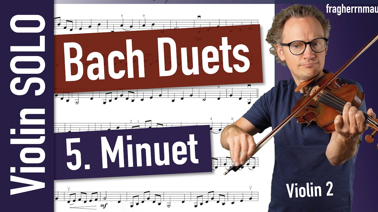 Bach: Duets 5. Minuet - Violin 2 SOLO | Violin Sheet Music | Violin ...